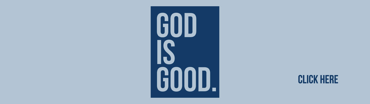 God Is Good Brand | Christian T-Shirts & Apparel | Christian Clothing